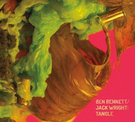 Tangle by Ben Bennett & Jack Wright (Album; Public Eyesore; PE130 ...