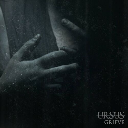 Grieve by Ursus (Single): Reviews, Ratings, Credits, Song list - Rate ...