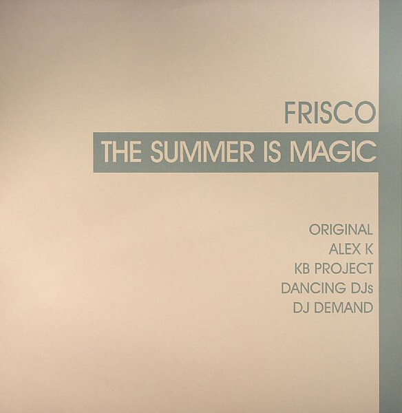 The Summer Is Magic by Frisco (Single): Reviews, Ratings, Credits, Song ...