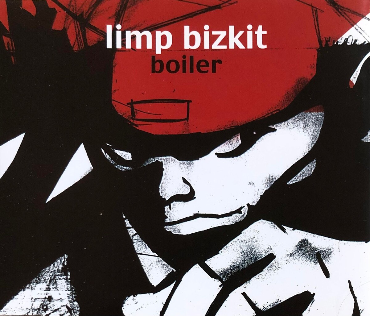 Boiler By Limp Bizkit Single Flip 497 636 2 Reviews Ratings Credits Song List Rate