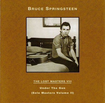 The Lost Masters VIII: Under the Gun (Solo Masters Volume II) by Bruce ...