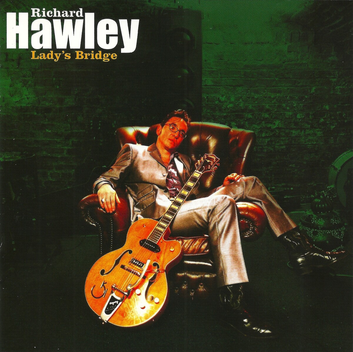 Lists with Lady's Bridge by Richard Hawley (Album, Singer-Songwriter ...