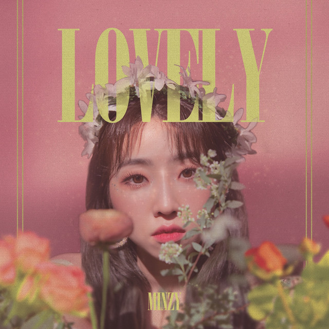 Lovely by 공민지 [Minzy] (Single, K-Pop): Reviews, Ratings, Credits, Song list - Rate Your Music