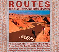 Routes: 20 Years of Essential Folk, Roots & World Music by Various ...