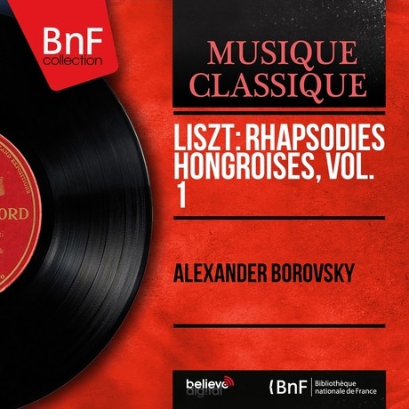 Rhapsodies hongroises, vol. 1 by Alexander Borovsky (Album; BnF ...