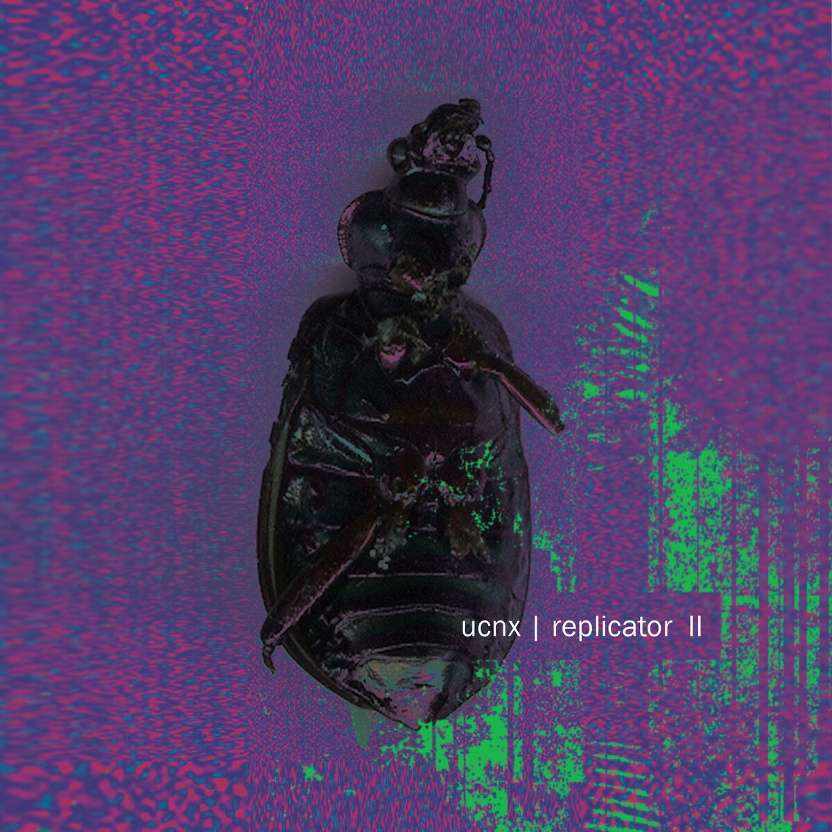 Replicator II by UCNX (Album): Reviews, Ratings, Credits, Song list ...