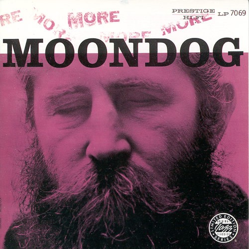 More Moondog / The Story of Moondog by Moondog (Compilation, Avant-Folk ...