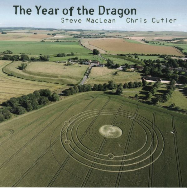 The Year of the Dragon by Steve MacLean & Chris Cutler (Album, Avant ...