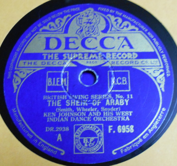 The Sheik of Araby / My Buddy by Ken "Snakehips" Johnson and His West ...