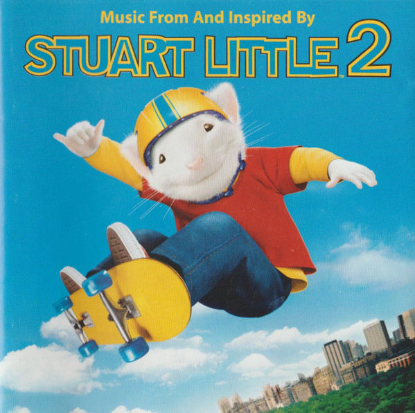 Stuart Little 2 by Various Artists (Compilation; Epic Soundtrax; 508783 ...