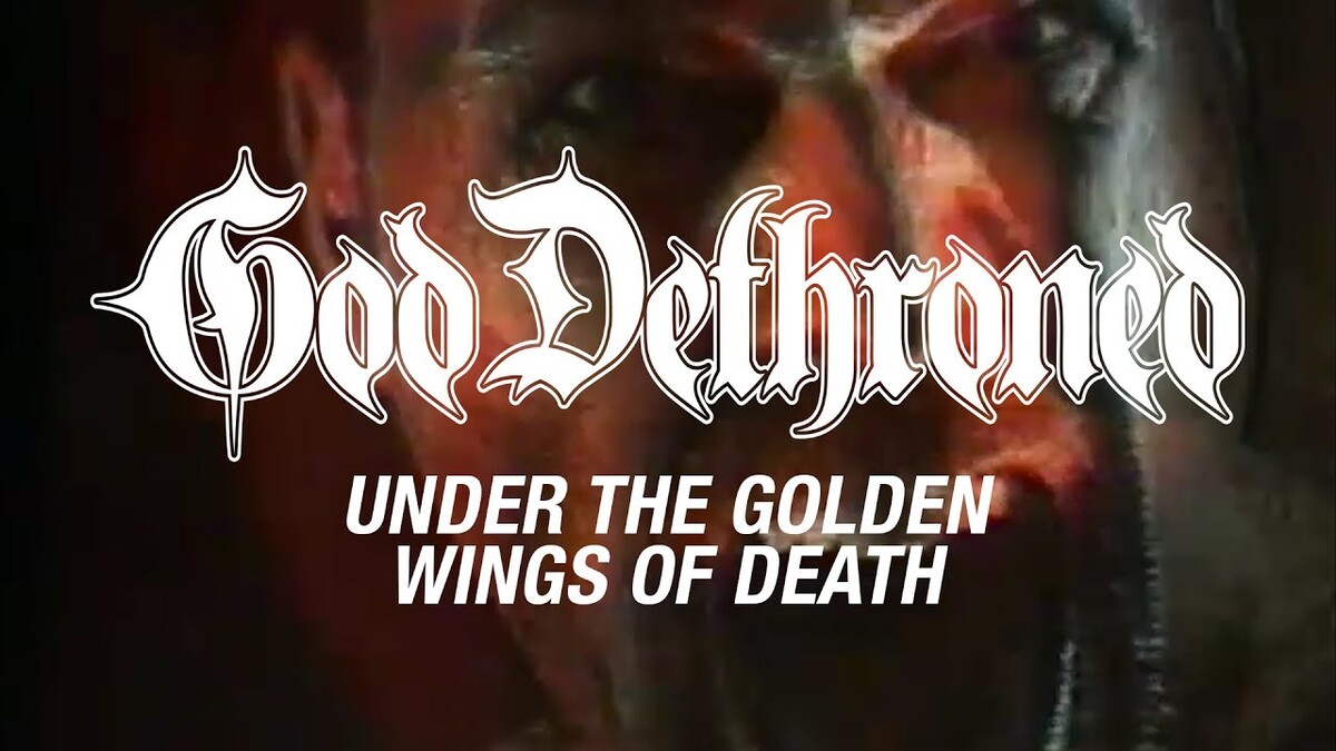 Under the Golden Wings of Death by God Dethroned (Music video): Reviews ...