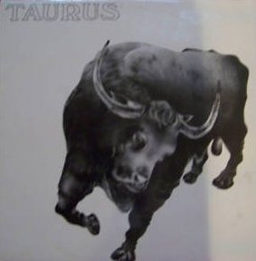 Taurus by Taurus (Album): Reviews, Ratings, Credits, Song list - Rate ...