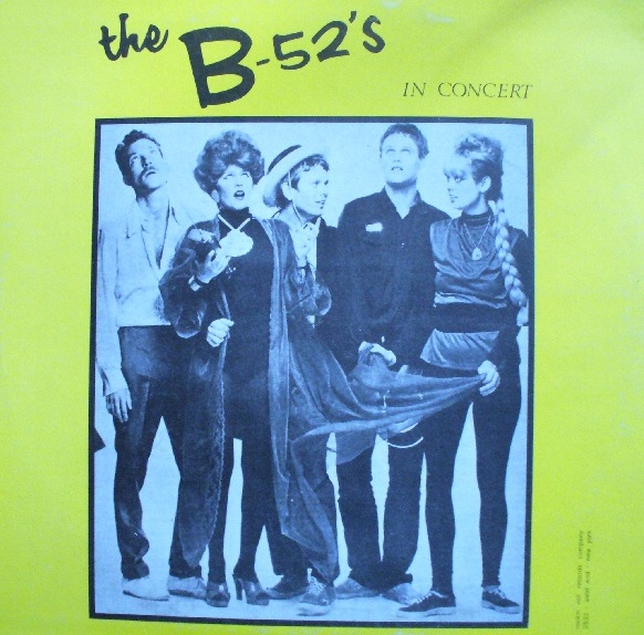 In Concert by The B-52's (Bootleg): Reviews, Ratings, Credits, Song list - Rate Your Music
