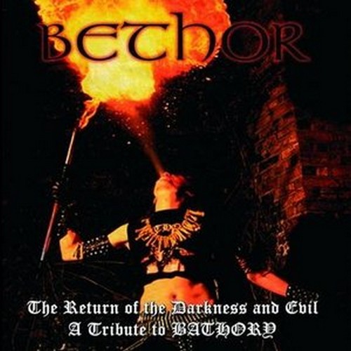 The Return of Darkness and Evil (A Tribute to Bathory) by Bethor (Album ...