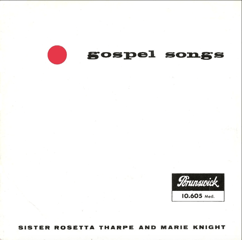 Gospel Songs Vol. 2 by Sister Rosetta Tharpe & Marie Knight (EP ...