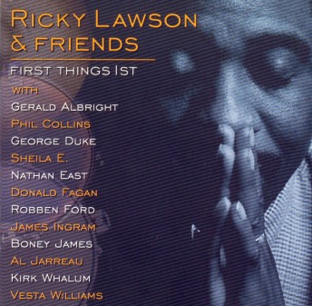 First Things 1st by Ricky Lawson (Album): Reviews, Ratings, Credits ...