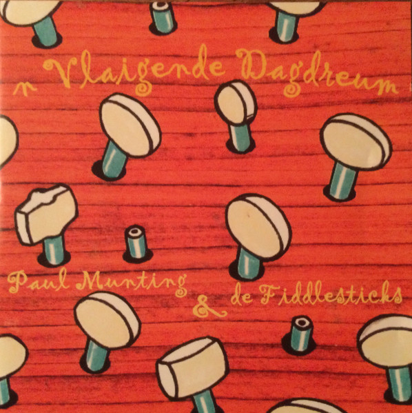 Paul Munting & De Fiddlesticks Albums: songs, discography, biography ...