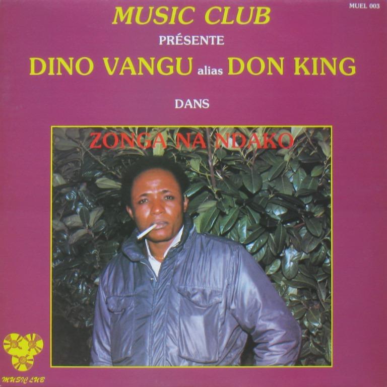 Zonga Na Ndako by Dino Vangu alias Don King (Album, Soukous): Reviews ...