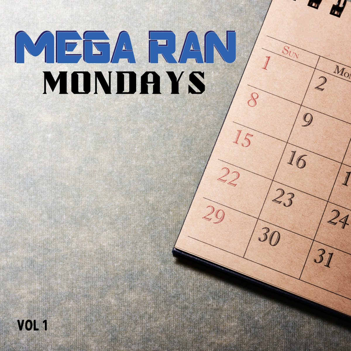 Mega Ran Mondays, Vol 1 by Mega Ran (Compilation): Reviews, Ratings ...