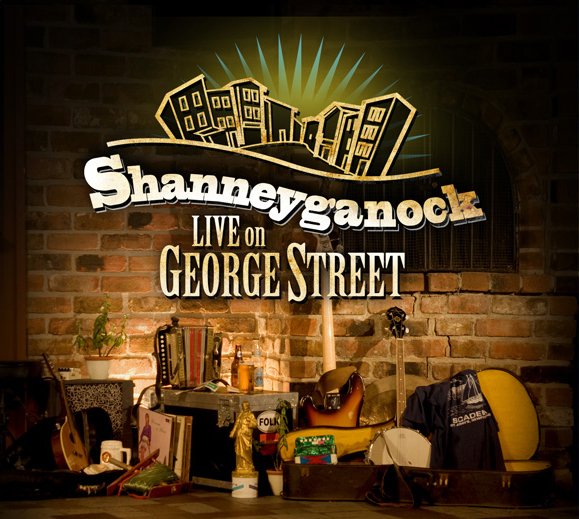 Live on George Street by Shanneyganock (Album): Reviews, Ratings ...