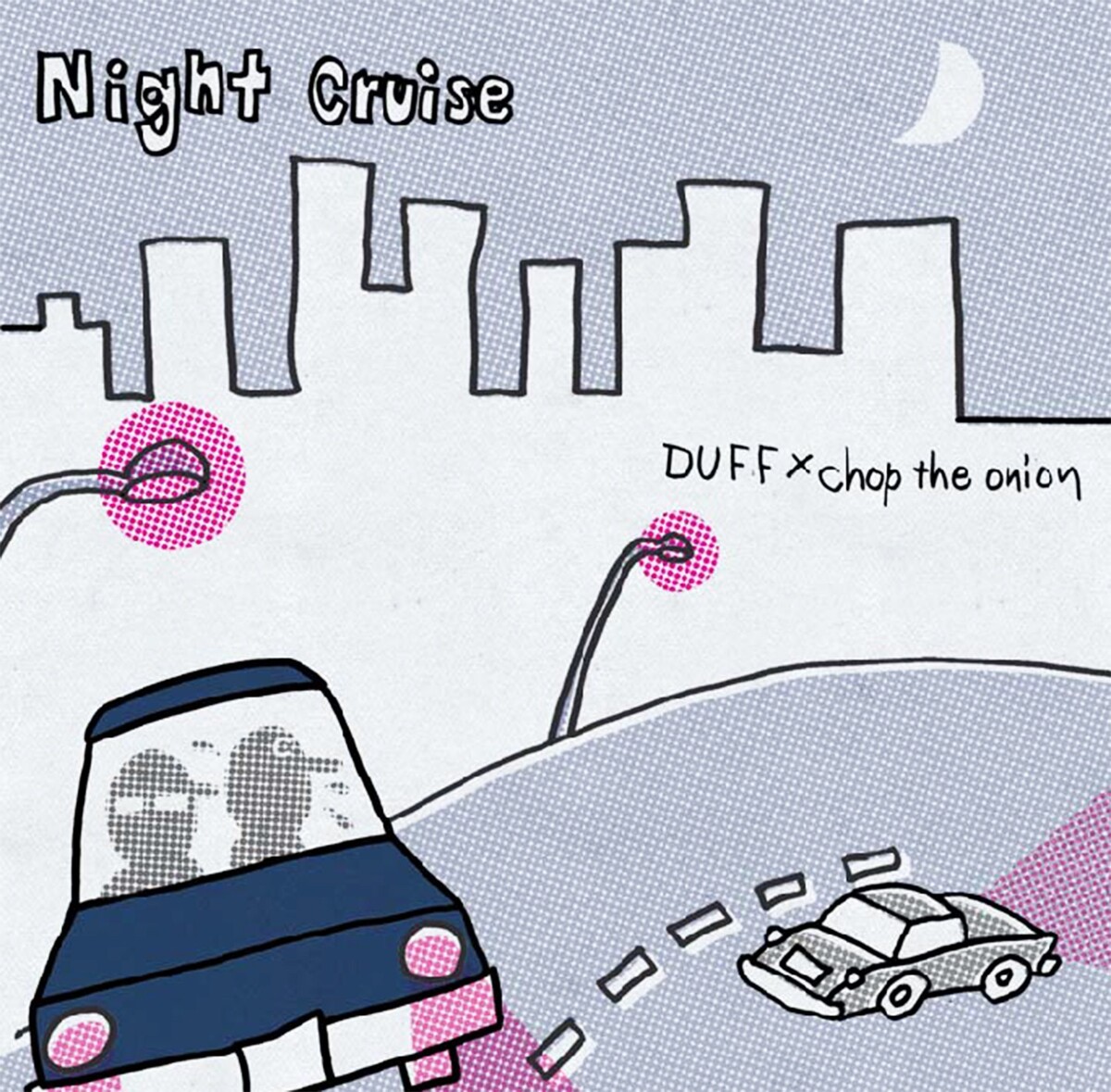Night Cruise by Duff & chop the onion (Album): Reviews, Ratings ...