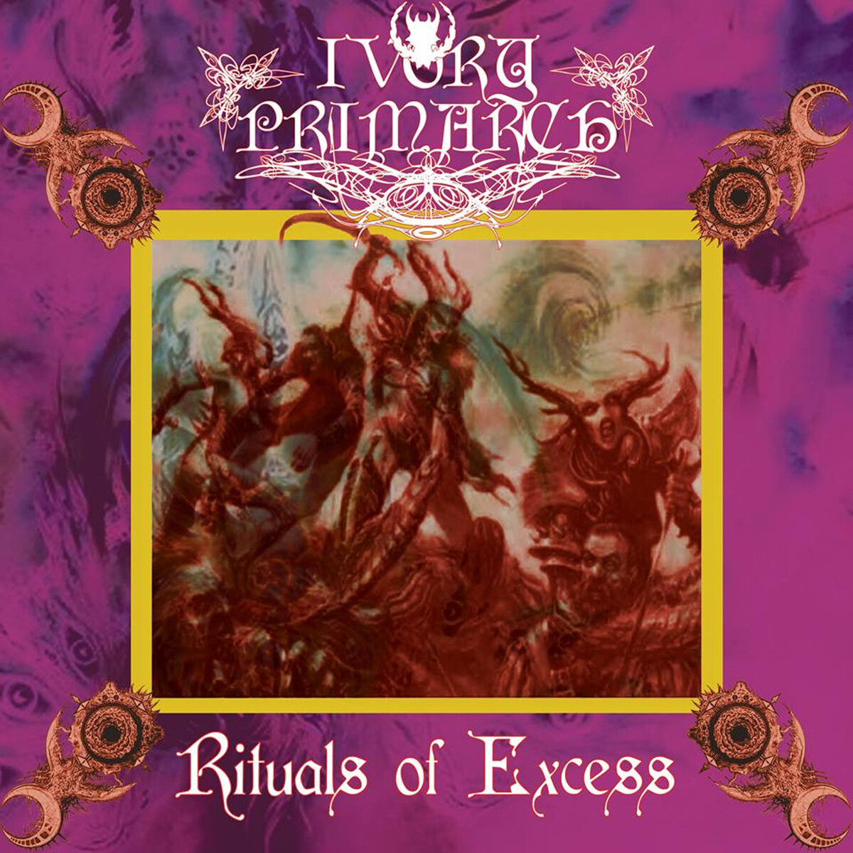 Rituals of Excess by Ivory Primarch (Additional release; n/a): Reviews ...