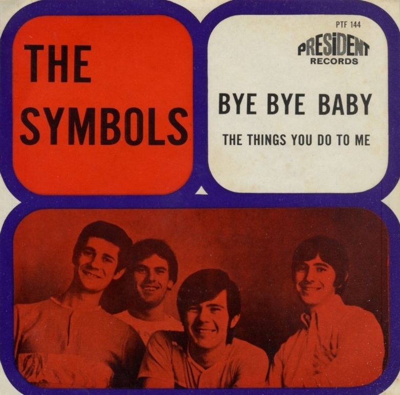 Bye Bye Baby / The Things You Do to Me by The Symbols (Single ...