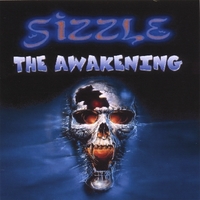 The Awakening by Sizzle (Album): Reviews, Ratings, Credits, Song list ...