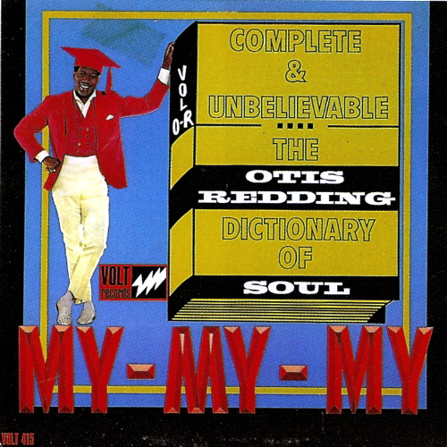 Complete & Unbelievable: The Otis Redding Dictionary of Soul by Otis Redding (Album, Deep Soul ...