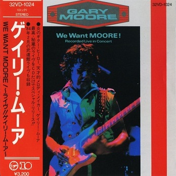 We Want Moore! Live!! by Gary Moore (Album; Virgin; 32VD-1024): Reviews ...