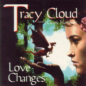 Love Changes by Tracy Cloud (Album, Rock): Reviews, Ratings, Credits, Song list - Rate Your Music