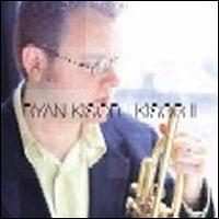 Kisor II by Ryan Kisor (Album): Reviews, Ratings, Credits, Song list - Rate Your Music