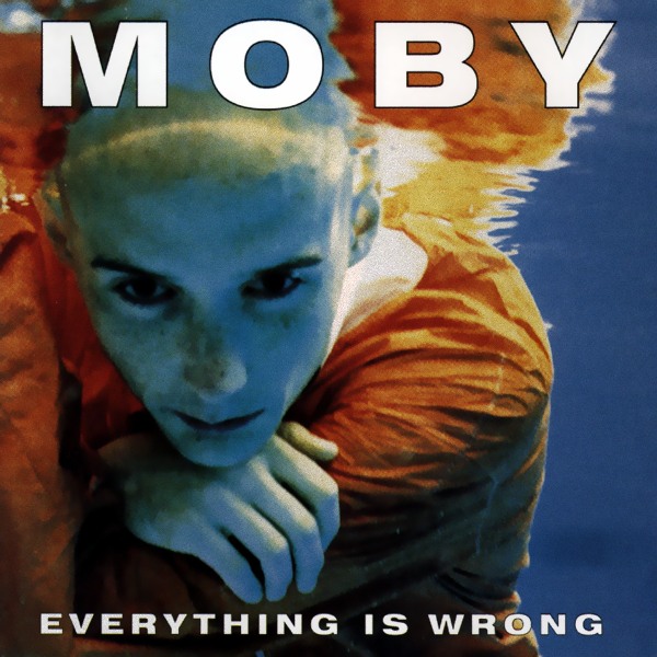 Everything Is Wrong by Moby (Album, Electronic): Reviews, Ratings ...