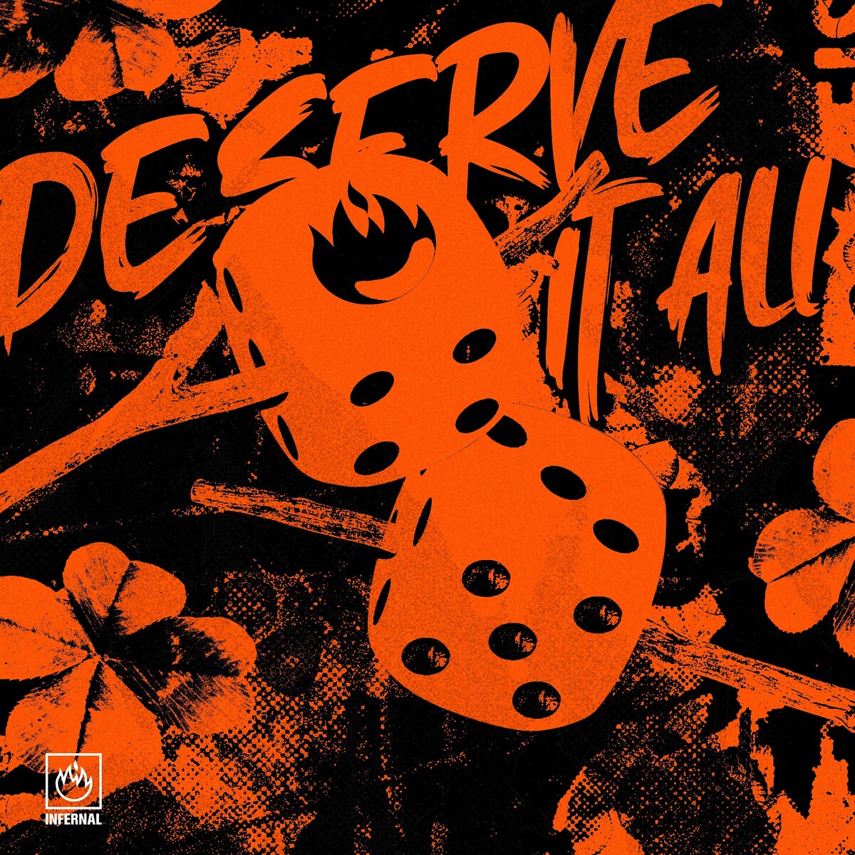 Deserve It All by Infernal (Single): Reviews, Ratings, Credits, Song ...