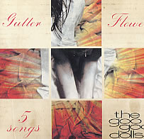 Gutterflower Sampler: 5 Songs by Goo Goo Dolls (Additional release ...