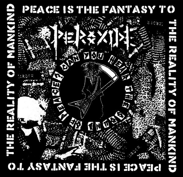 Can You Hear the Sound of Peace? by Peroxide (EP, D-Beat): Reviews ...