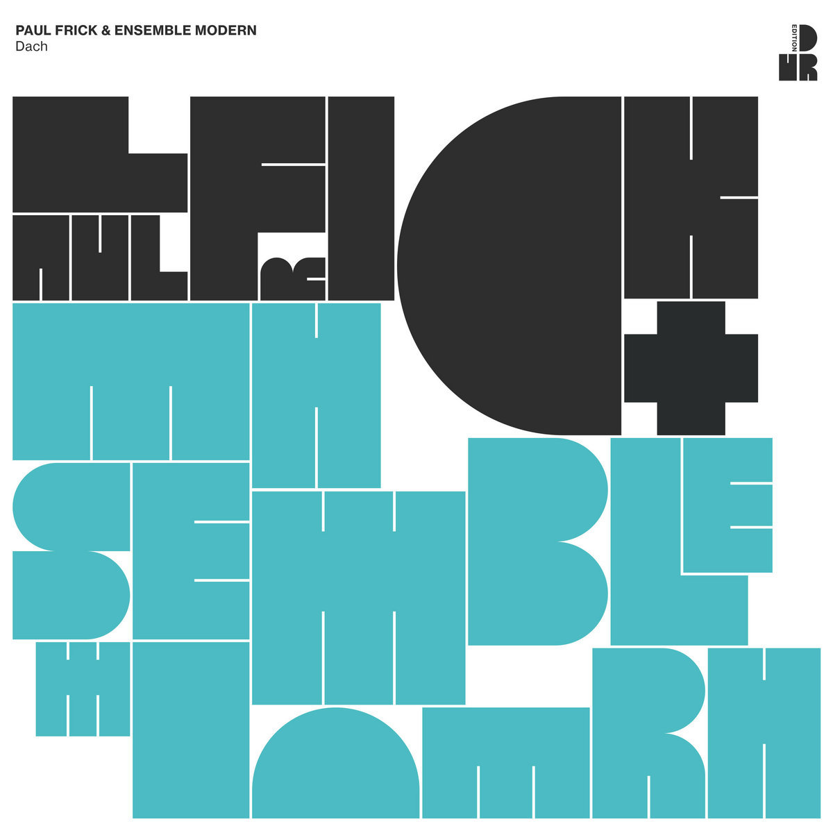 Dach by Paul Frick & Ensemble Modern (Album, Modern Classical): Reviews ...