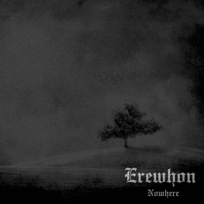 Nowhere by Erewhon (Album, Drone): Reviews, Ratings, Credits, Song list ...