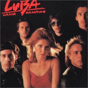 Chain Reaction by Luba (Album, AOR): Reviews, Ratings, Credits, Song list - Rate Your Music