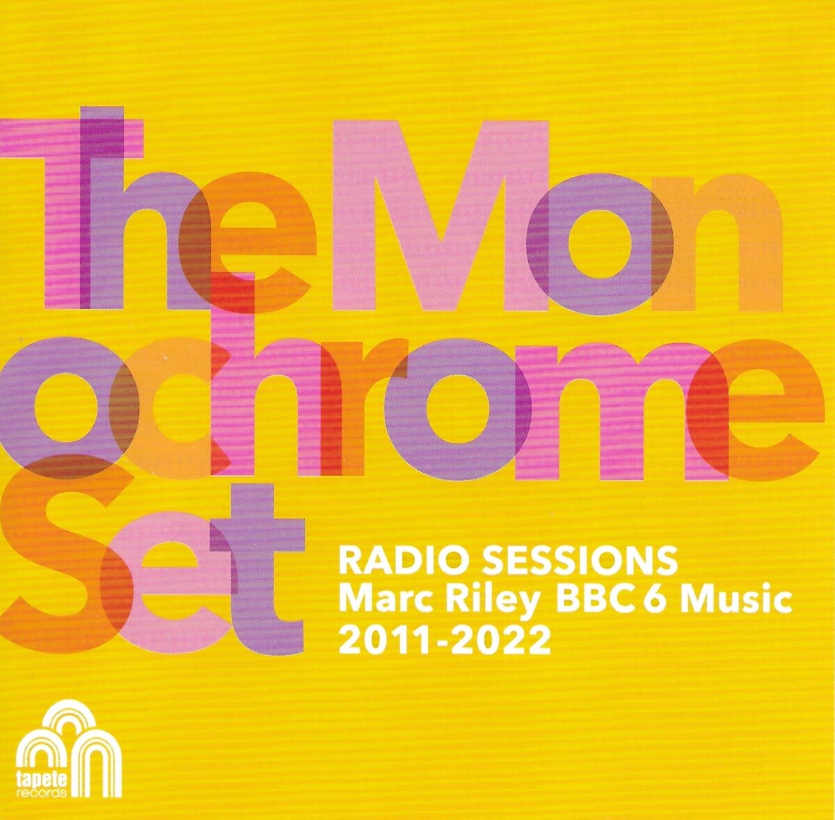 Radio Sessions Marc Riley BBC 6 Music 2011-2022 by The Monochrome Set ...