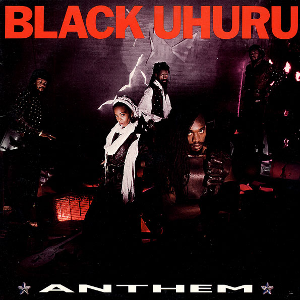 Anthem by Black Uhuru (Album, Roots Reggae): Reviews, Ratings, Credits ...