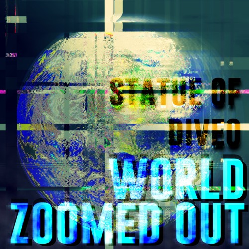 World Zoomed Out by Diveo (Single): Reviews, Ratings, Credits, Song ...