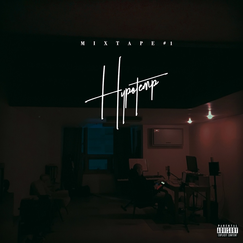 Mixtape #1 Hypotemp by Hypotemp (Mixtape): Reviews, Ratings, Credits, Song list - Rate Your Music