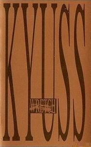 Wretch by Kyuss (Album; Dali; 3705-61256-4): Reviews, Ratings, Credits ...