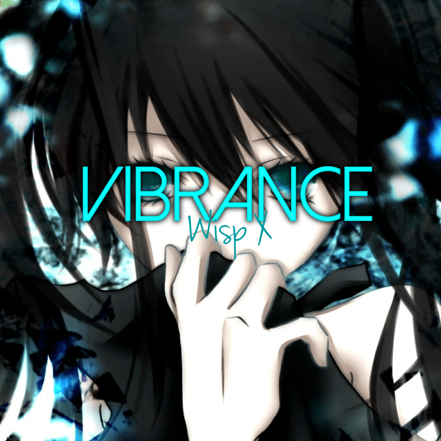 Vibrance by Wisp X (Single, Electro House): Reviews, Ratings, Credits ...