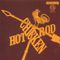Chicken Hot Rod by Chicken Hot Rod (Album): Reviews, Ratings, Credits ...