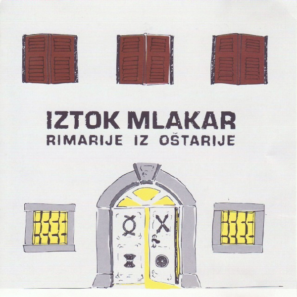 Rimarije iz oštarije by Iztok Mlakar (Album): Reviews, Ratings, Credits ...