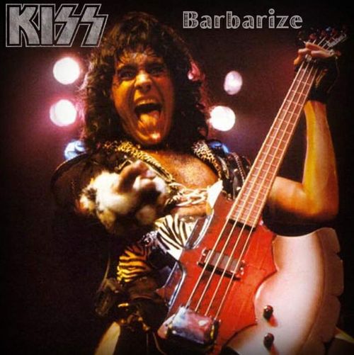 Barbarize by KISS (Bootleg): Reviews, Ratings, Credits, Song list ...