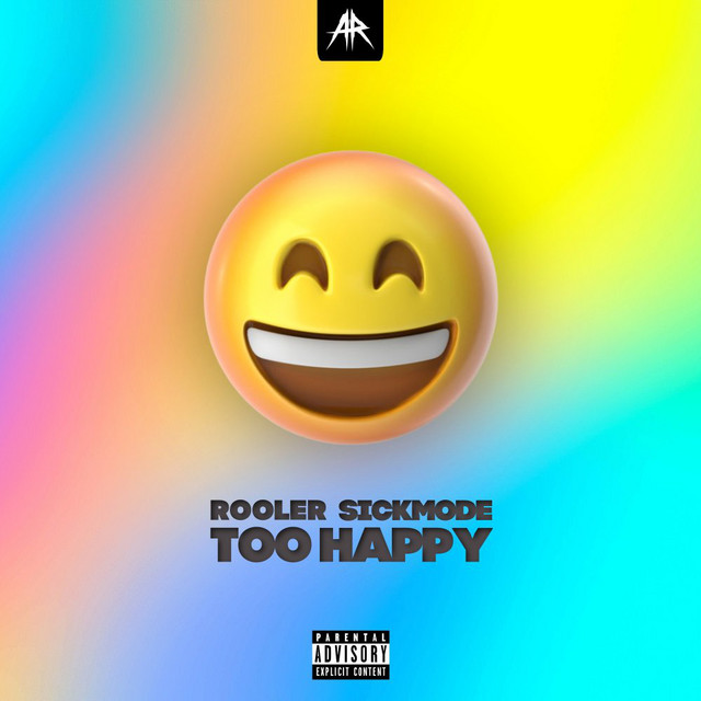 Too Happy by Rooler & Sickmode (Single, Rawphoric): Reviews, Ratings ...