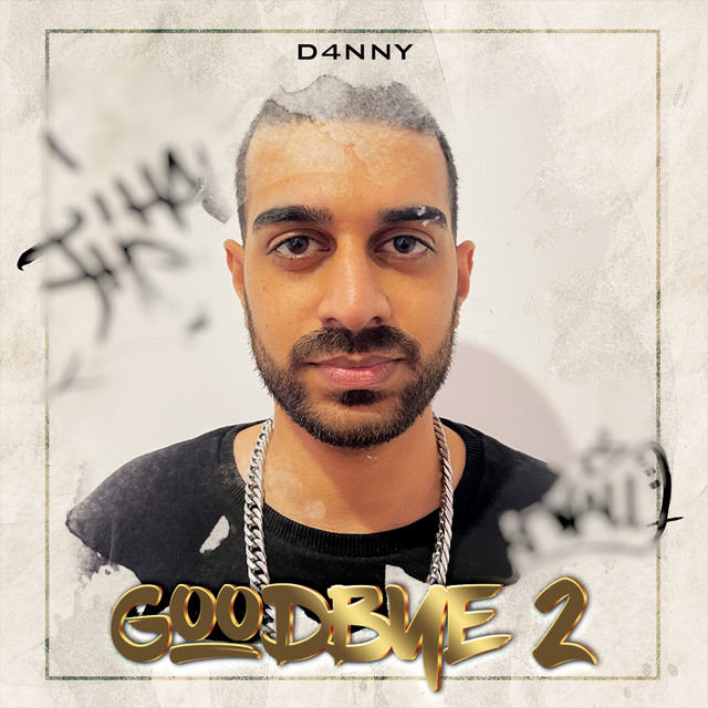 Goodbye 2 by D4NNY (Single, Emo Rap): Reviews, Ratings, Credits, Song ...